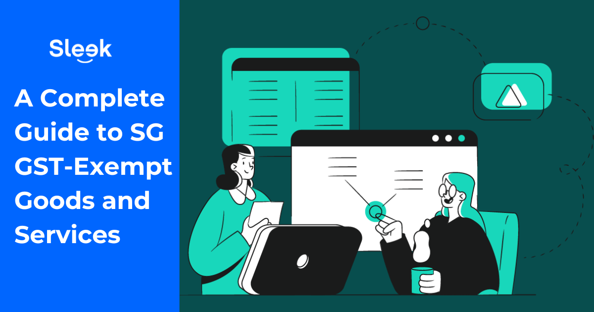 A Complete Guide to SG GST Exempt Goods and Services - Sleek