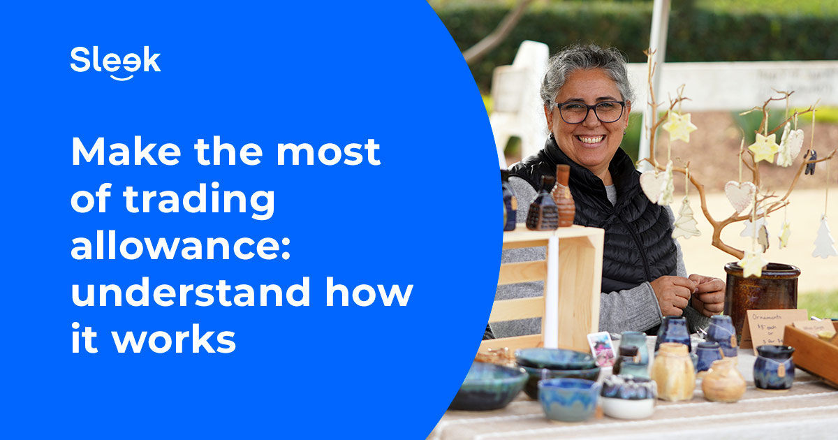 Make the Most of Trading Allowance: Understand How It Works - Sleek UK